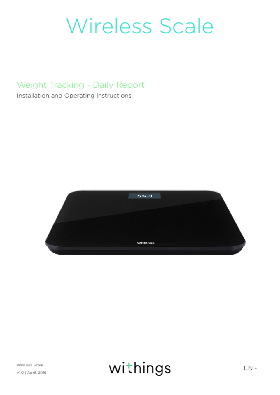 Wireless Scale Installation and Operating Instructions v1.0 April 2016 ...