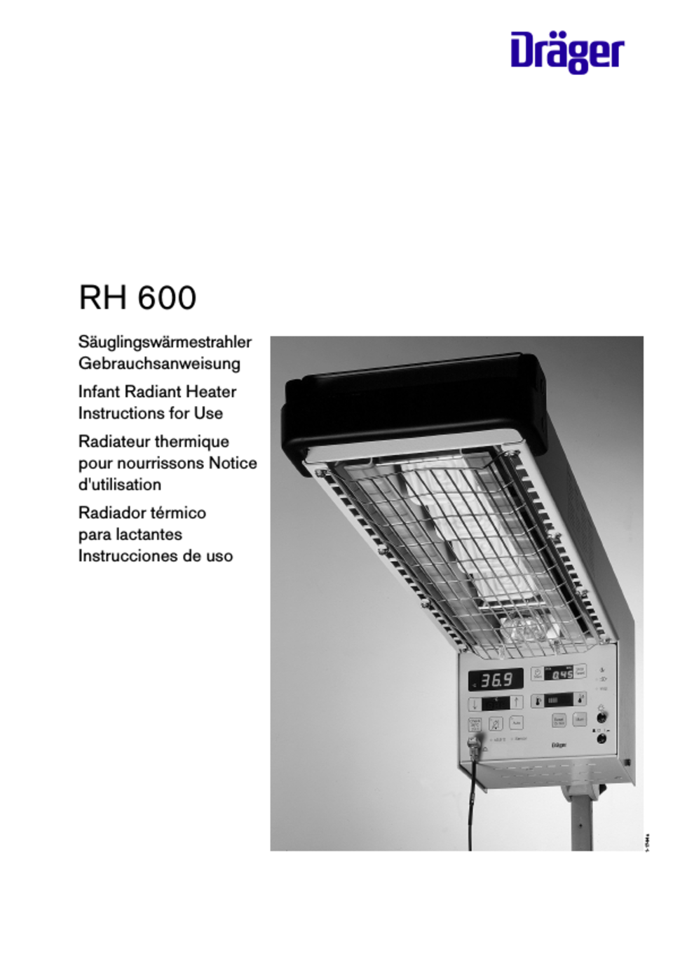RH 600 Infant Radiant Heater Instructions for Use 3rd edition July 2001 ...