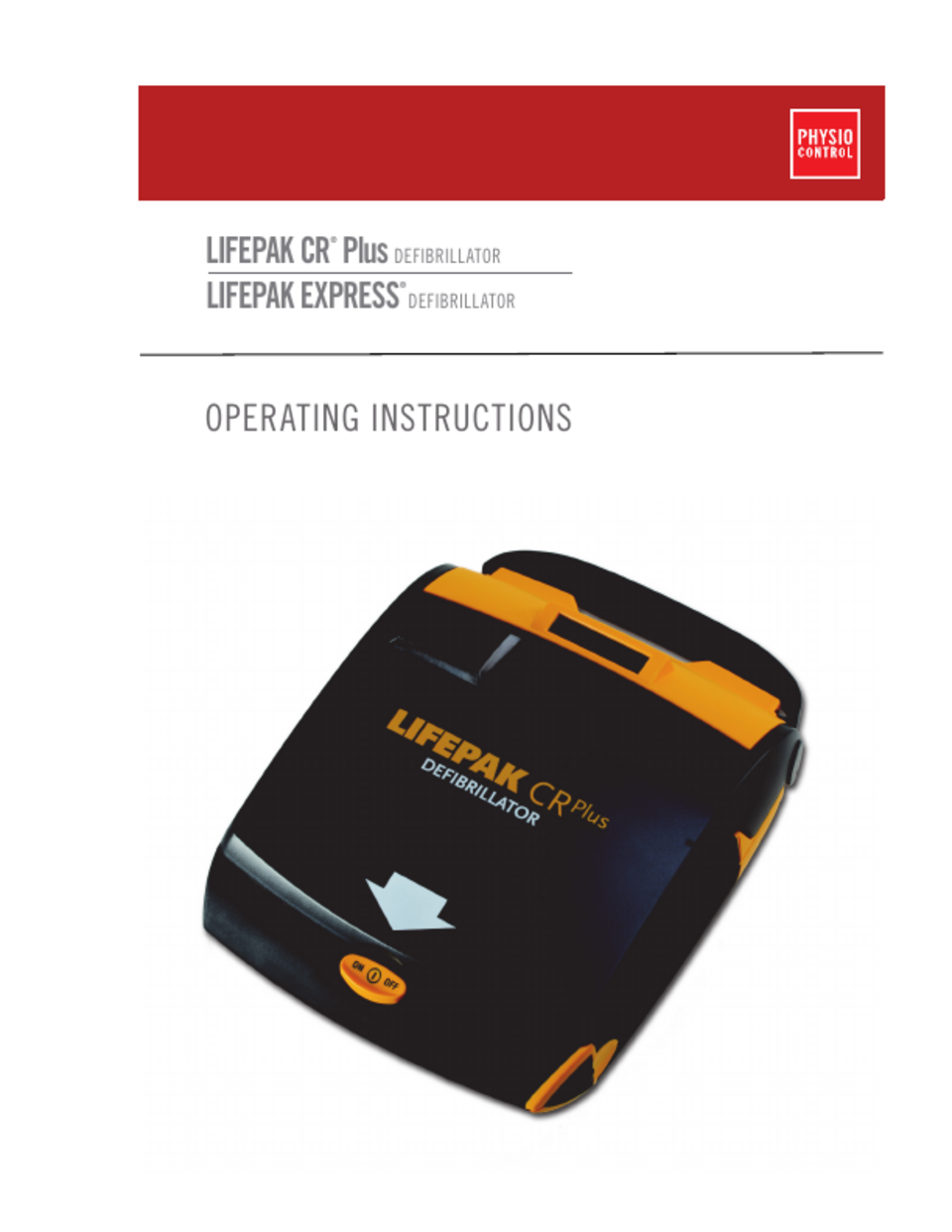 LIFEPAK CR2 Plus and EXPRESS Operating Instructions Ver 3.0 Jan 2018 ...