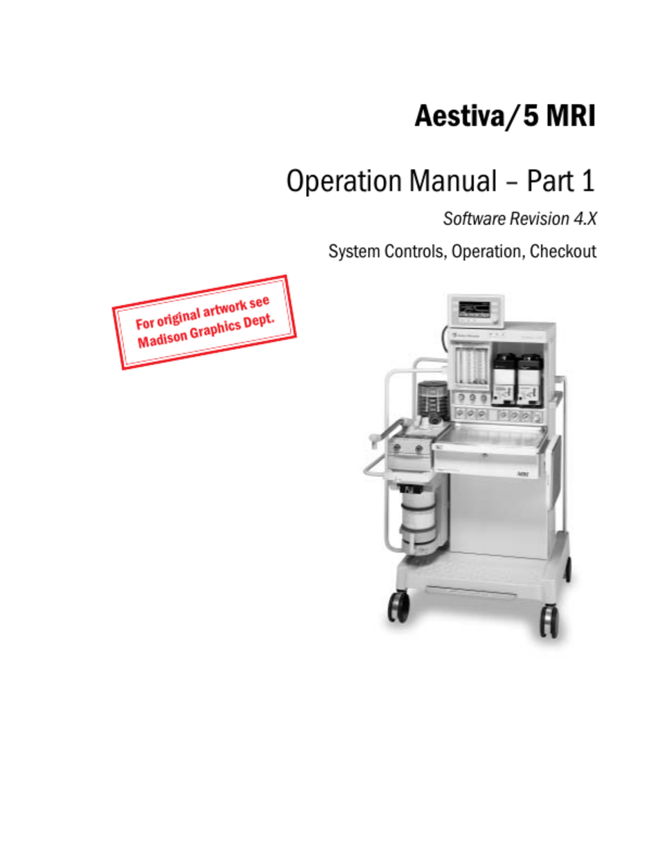 Aestiva 5 MRI Operation Manual Part 1 Rev 4.X March 2003 PDF download