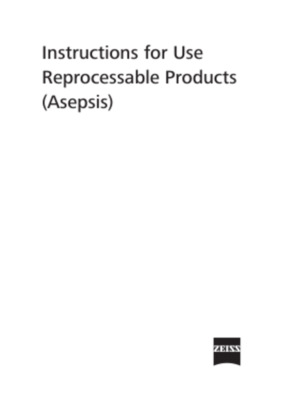 Reprocessable Products (Asepsis) Instructions for Use PDF download