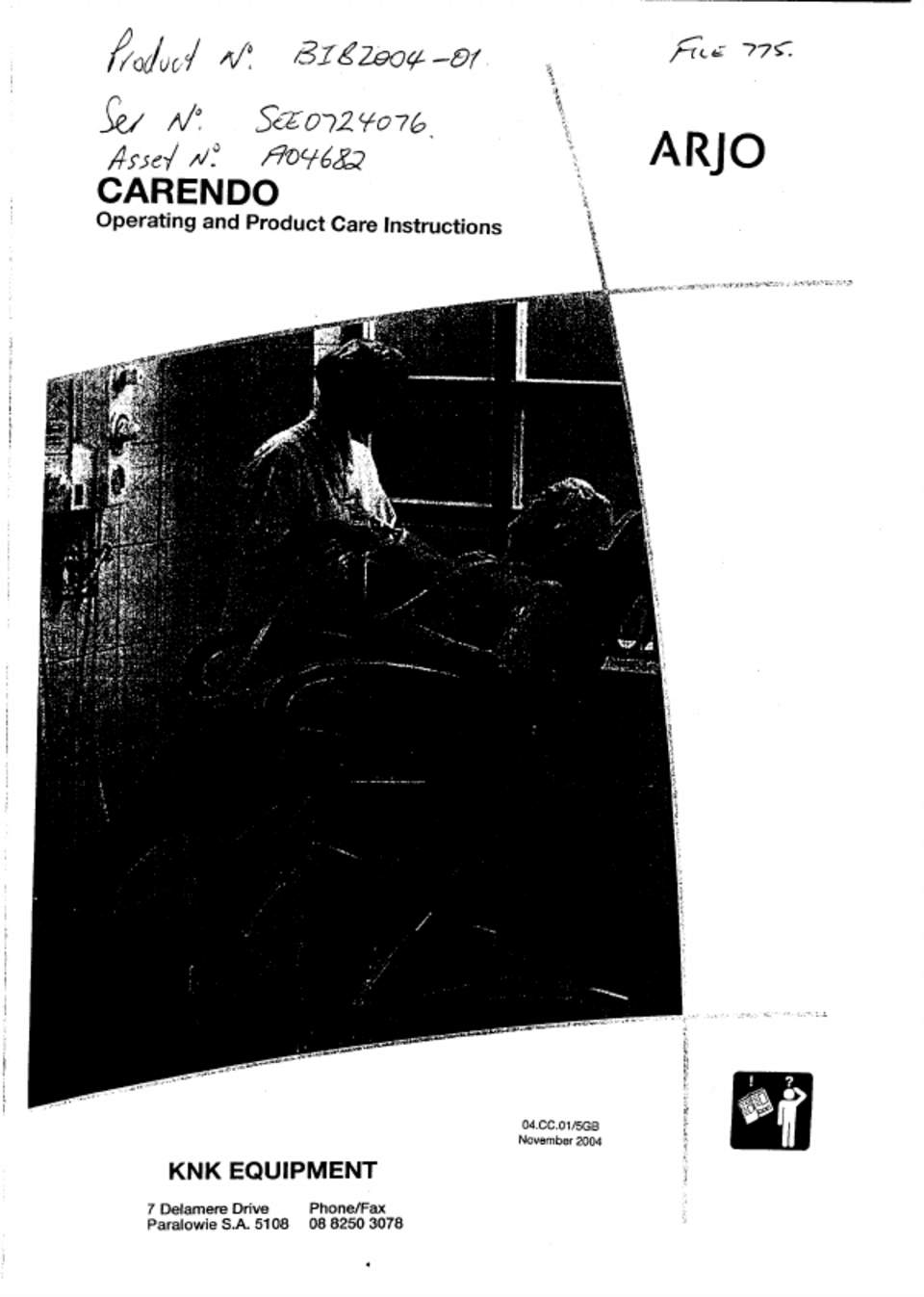 ARJOHUNTLEIGH CARENDO Operating and Product Care Instructions Nov 2004 ...